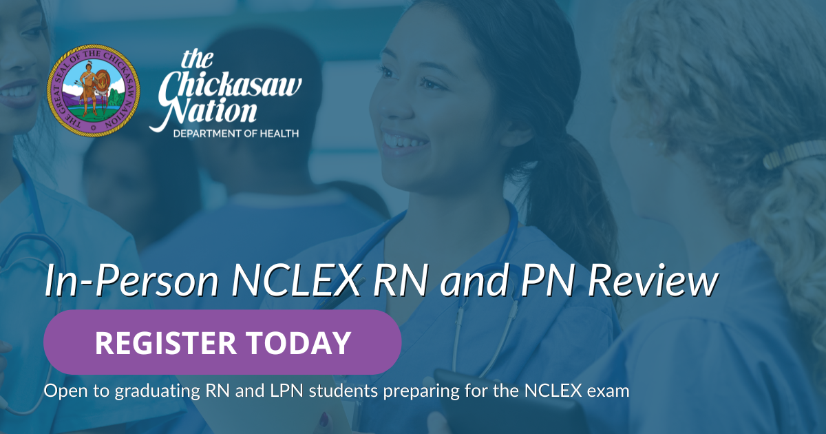 NCLEX Review | In-Person Event at the Chickasaw Nation Medical Center